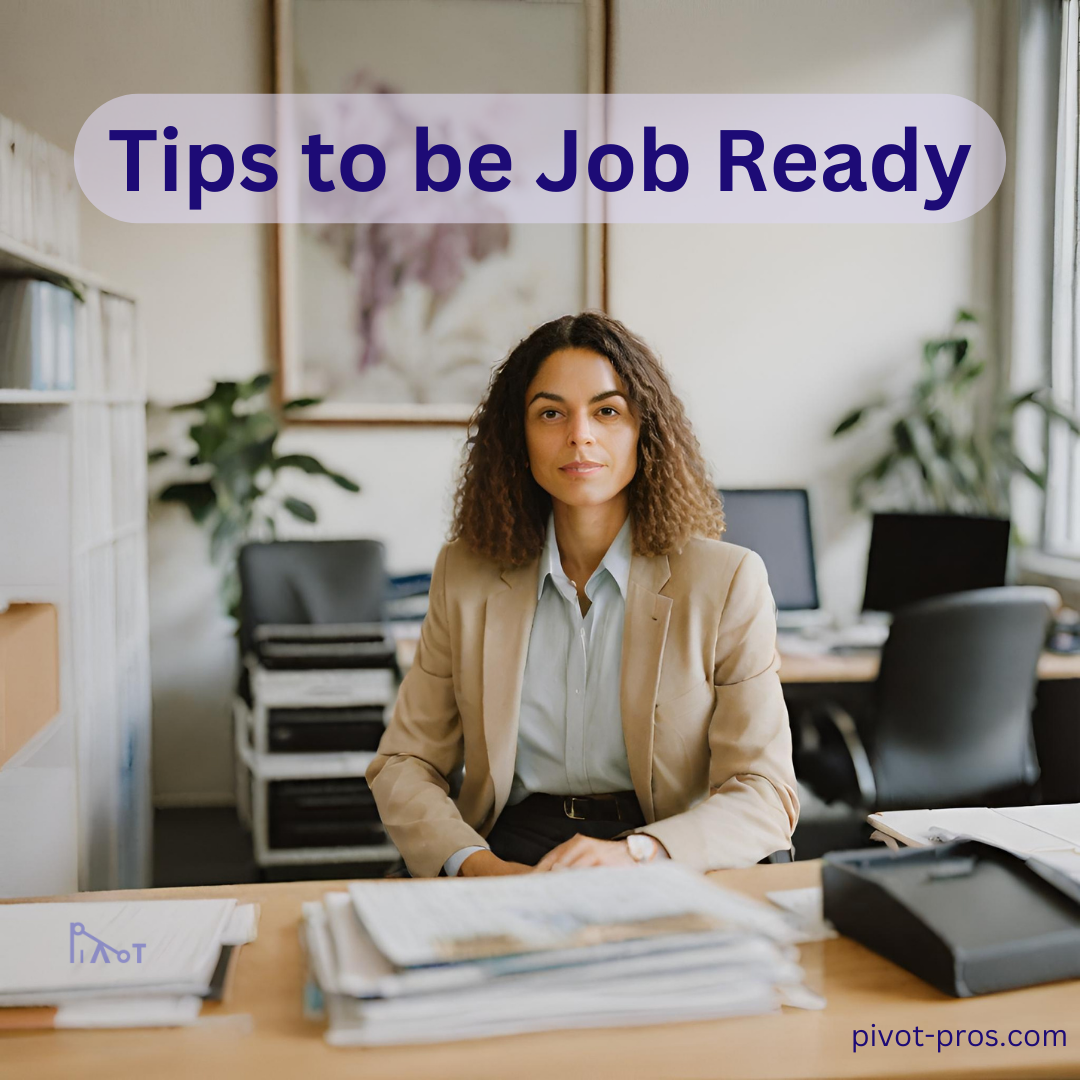 Tips to be Job Ready